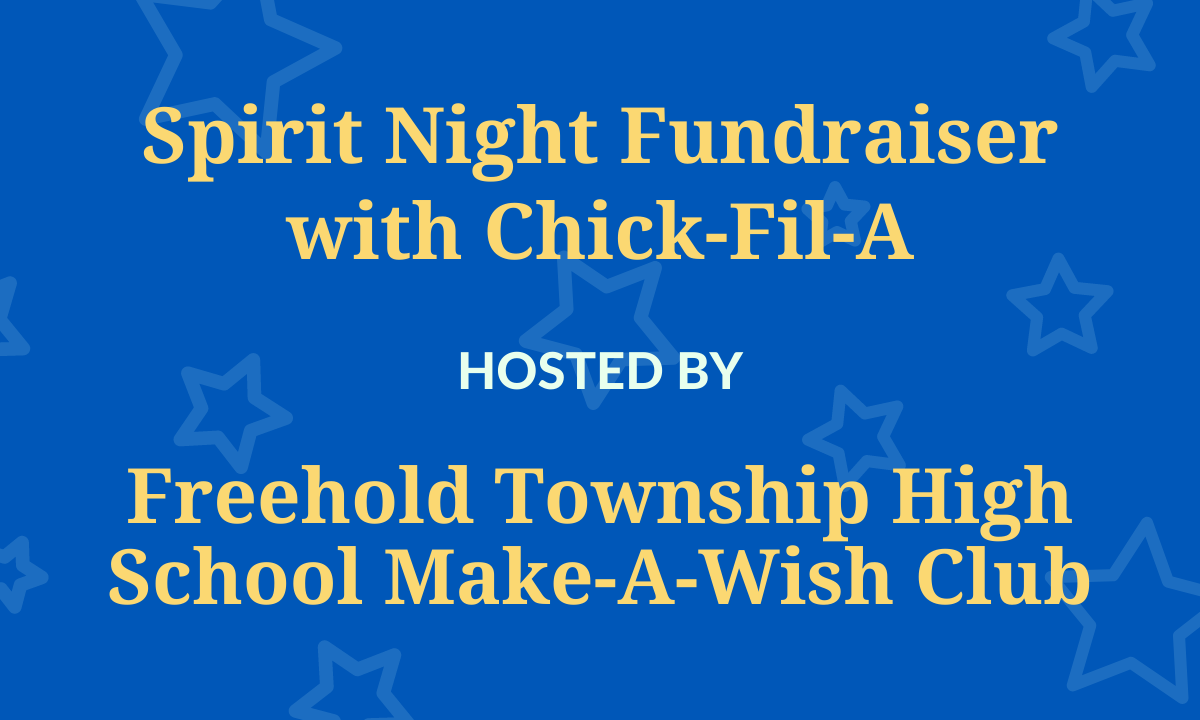Spirit Night Fundraiser with Chick-Fil-A - Make-A-Wish® New Jersey