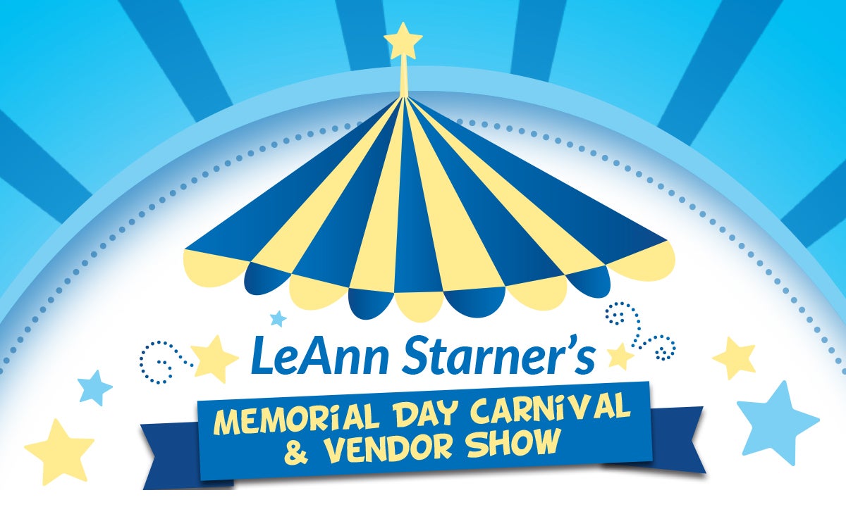 LeAnn Starner's Memorial Day Carnival and Vendor Show- Make-A-Wish ...