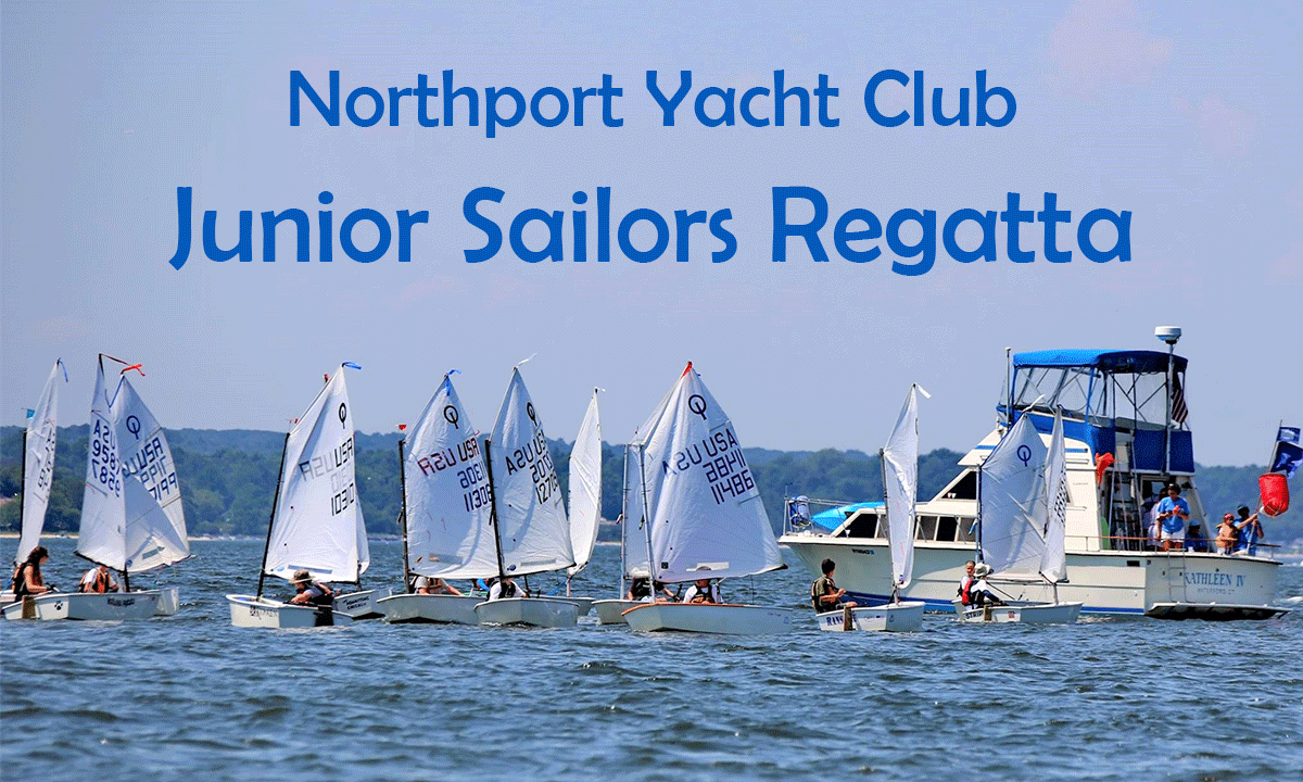 Northport Yacht Club Jr. Sailors Regatta!