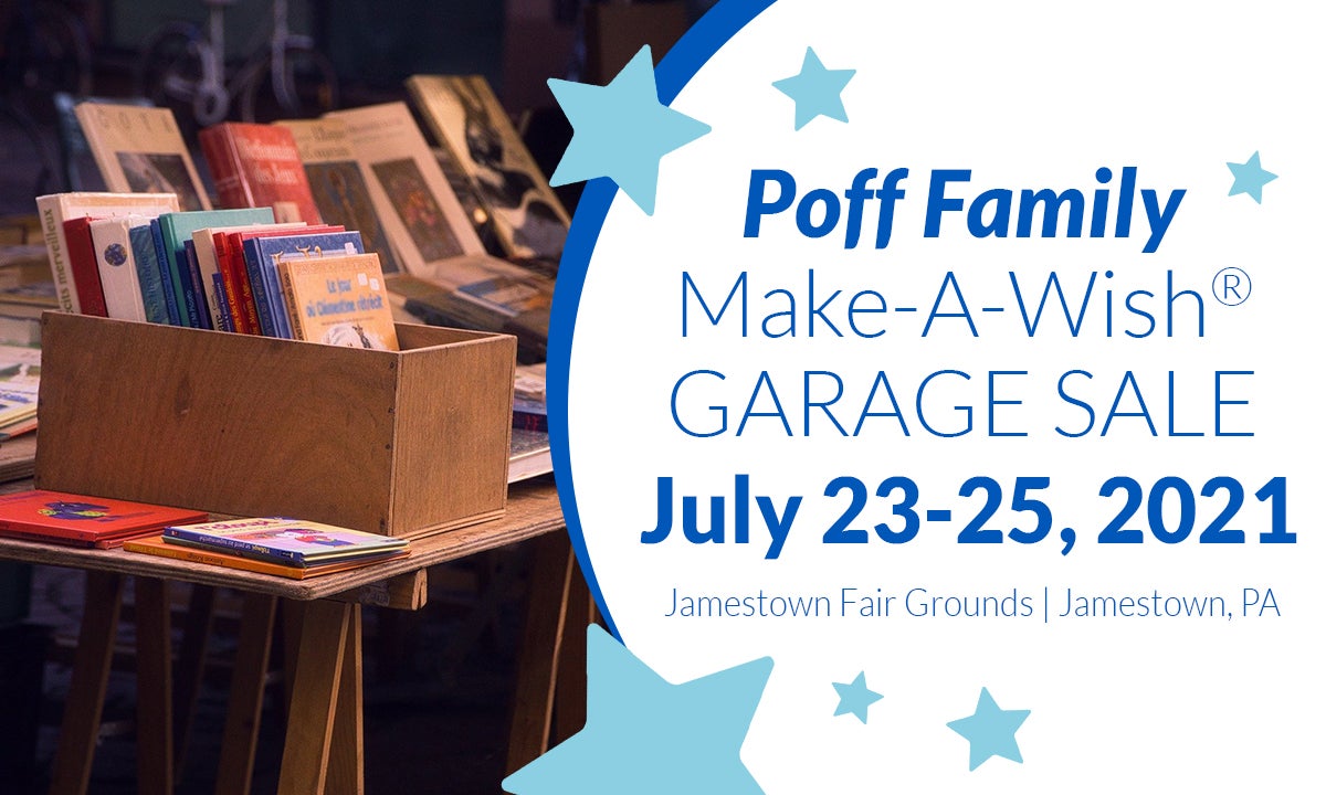 Poff Family Make-A-Wish Garage Sale -Make-A-Wish® Greater Pennsylvania ...