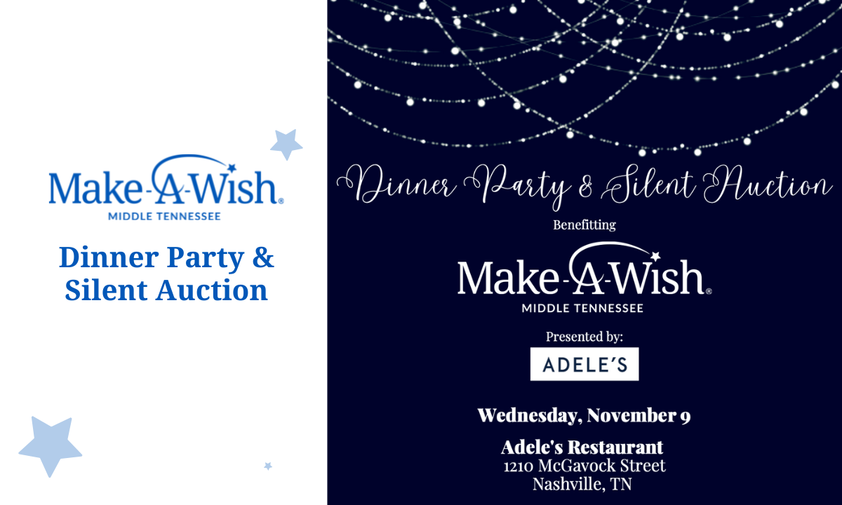 Dinner Party & Silent Auction 2022 - Make-A-Wish Middle Tennessee