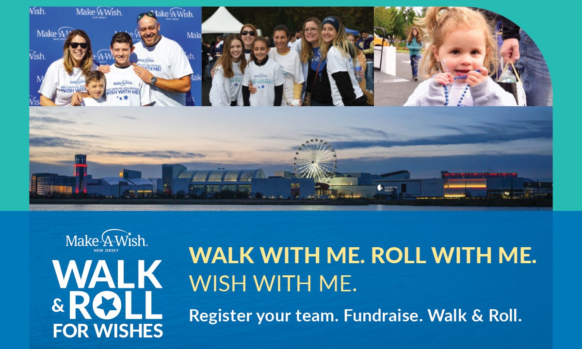Walk & Roll For Wishes - Make-A-Wish® New Jersey