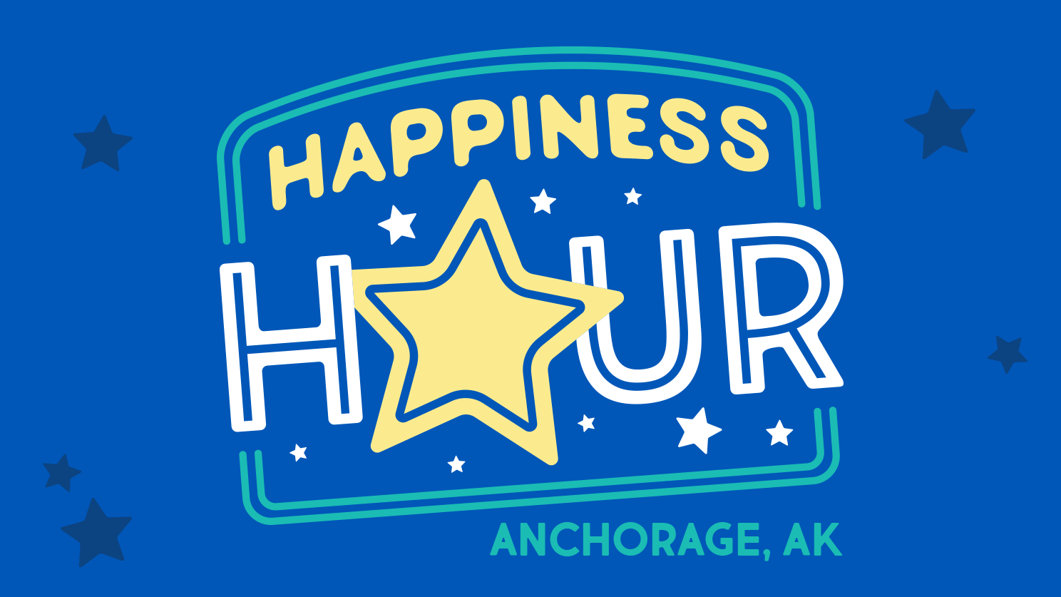 Happiness Hour: Anchorage — Alaska & Washington