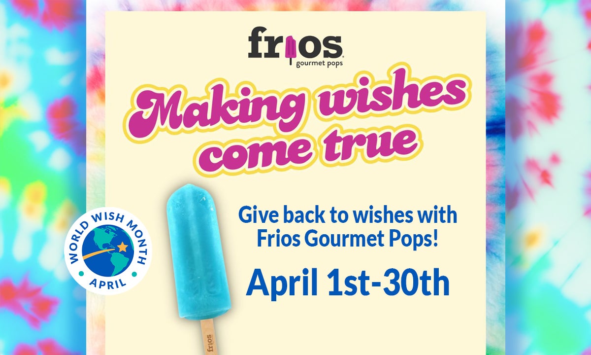Frios Gourmet Pops-Make-A-Wish® Greater Pennsylvania and West Virginia