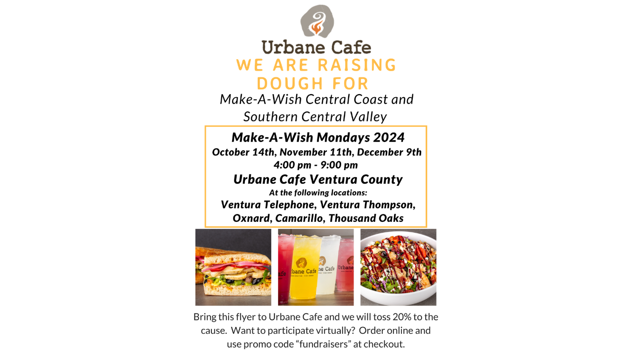 Urbane Cafe Fundraiser - Make-A-Wish Mondays!