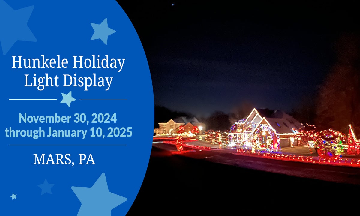 Hunkele Holiday Light Display-Make-A-Wish® Greater Pennsylvania and ...