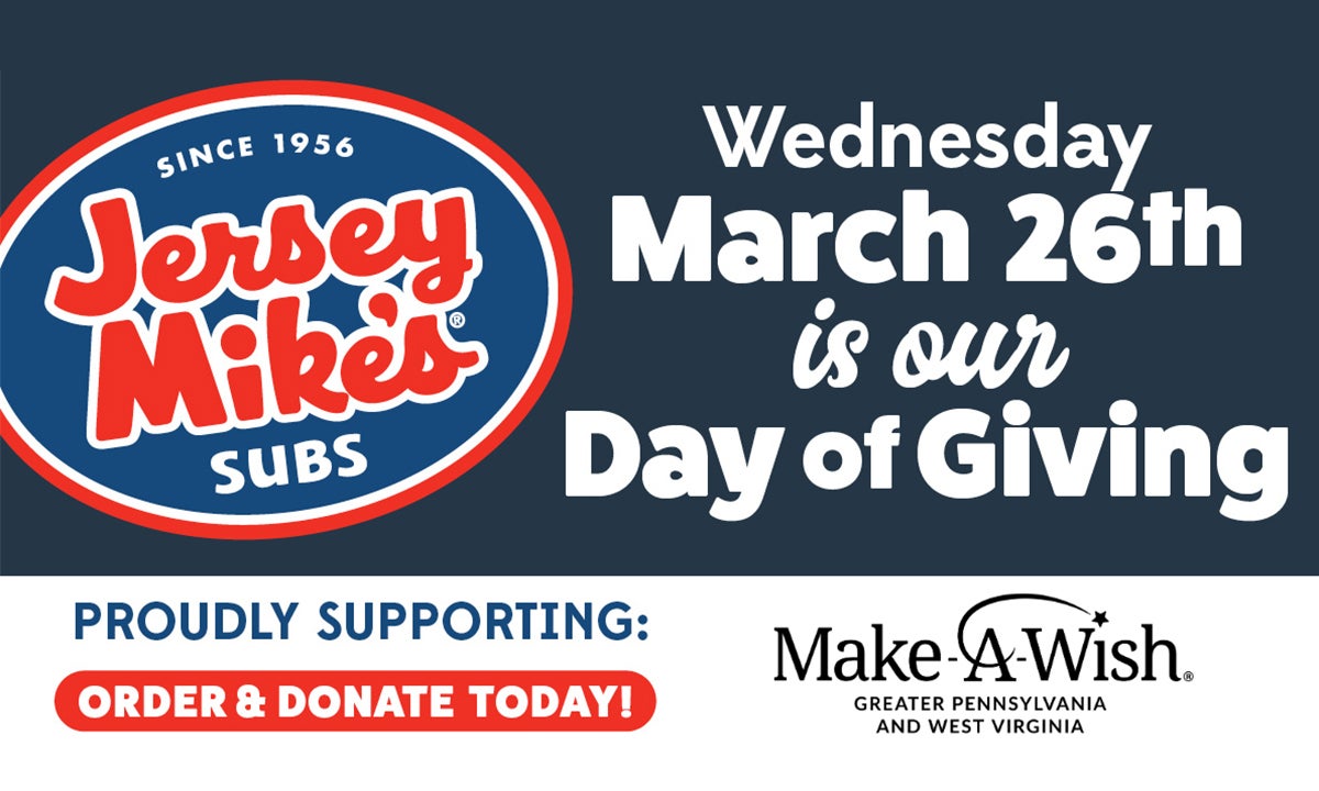 Jersey Mike's-Make-A-Wish® Greater Pennsylvania and West Virginia