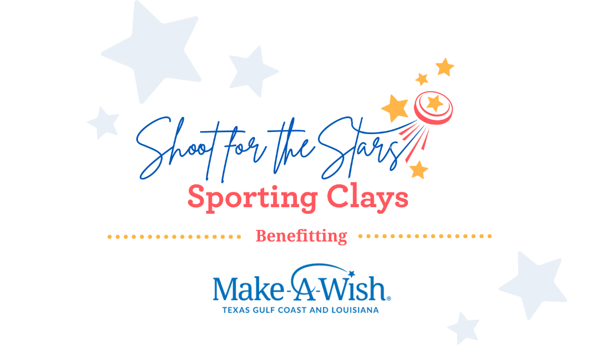 Builders of Hope Shoot for the Stars Clay Tournament- Make-A-Wish Texas ...
