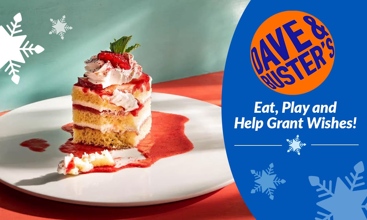 Dave & Buster's -Make-A-Wish® Greater Pennsylvania and West Virginia