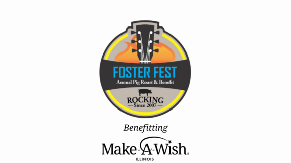 Foster Fest - Make-A-Wish Illinois